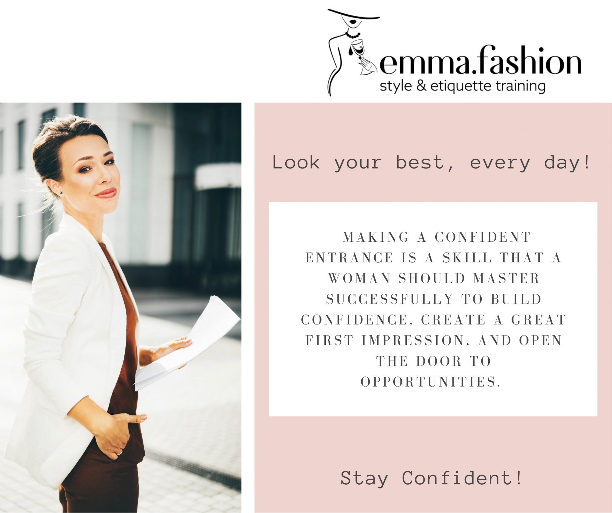How to make a confident entrance - Emma.FashionEmma.Fashion