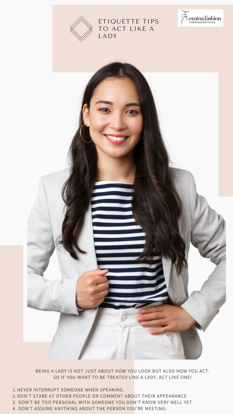 How To Act Like A Lady - 4 Etiquette Tips - Emma.FashionEmma.Fashion